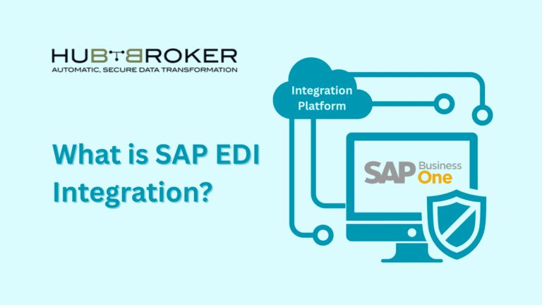 Creating a Modern EDI Landscape with SAP: A Comprehensive Guide | HubBroker