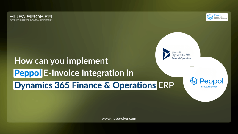 D365 Finance & Operations Peppol E-Invoicing Integration